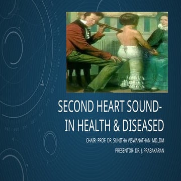 SECOND HEART SOUND in healthy and diseased | PPTX