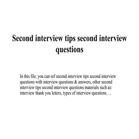 Second interview tips second interview questions | PPTX