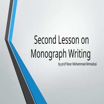 Second lesson On Monograph writing.pptx. | PPTX