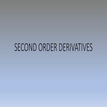 Second order derivatives | PPTX