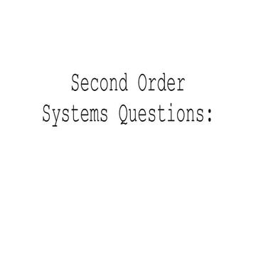 Second Order Systems Qhhhhhhhhuestions.pptx