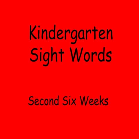 Second six weeks sight words | PPT | Daycare and Pre-School | Parenting