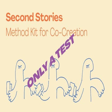 second stories test a method kit for co creationnnnnnn | PPT