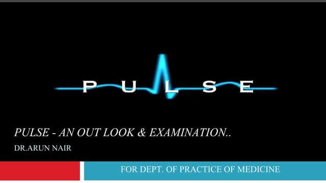 PULSE OR HEART RATE,TYPES OF PULSE ,FACTORS AFFECTING AND REGULATION .pptx