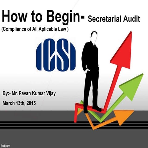 How to Begin Secretarial Audit (Compliance of All Applicable Law ) | PPTX