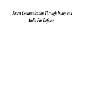 Secret communication through image and audio for defense | PPT