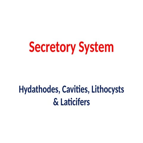 Secretory System are there in plant cells. | PPTX