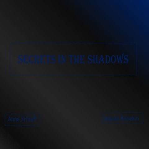 Secrets in the shadows diretrwetwe | PPT