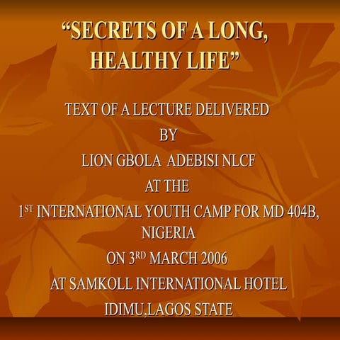 Secrets of a long, healthy life march 2006 | PPT