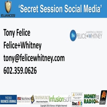 Eliances Secrets of Facebook Tony Felice | PPTX