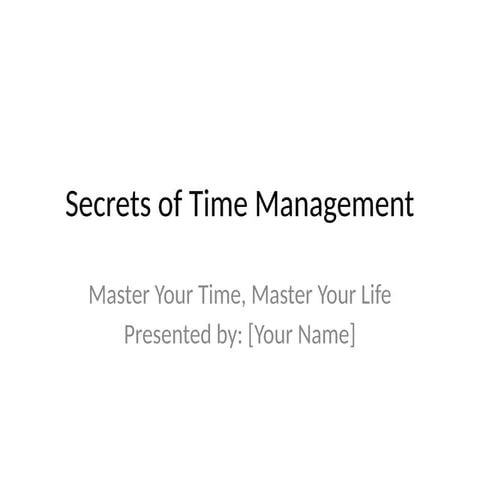 Secrets_of_Time_Management_Presentation.pptx