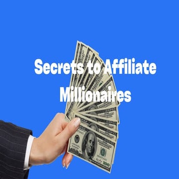 Secrets to Affiliate Millionaire | PDF