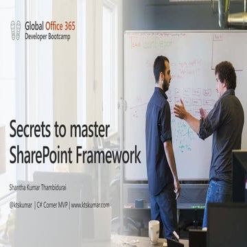 Secrets to Master SharePoint Framework | PPT