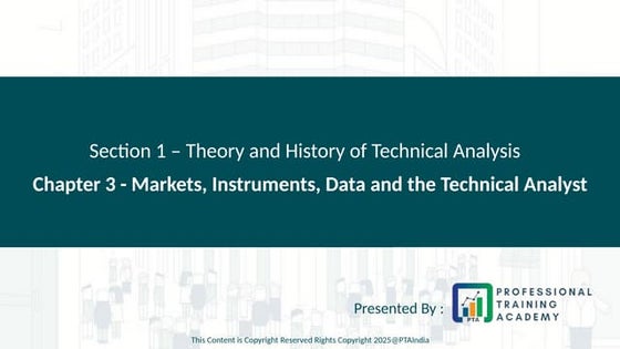 Section1 - Chapter 1 - A Brief History of Technical Analysis | PPTX