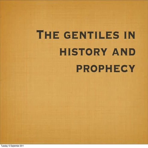 Chafer, Bible Doctrines: Gentiles in History & Prophecy | PDF