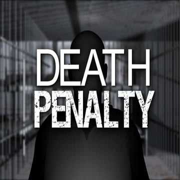DEATH PENALTY | PPT