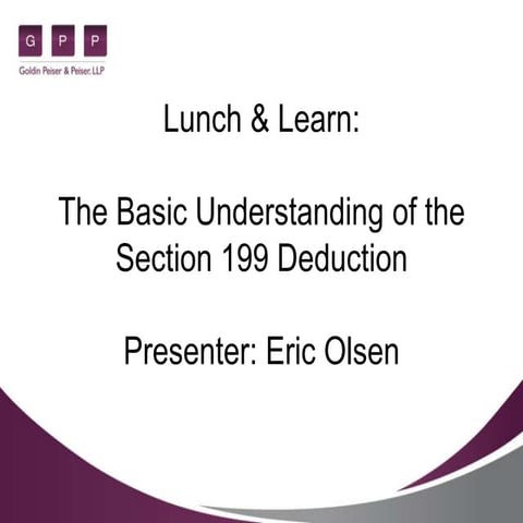 The Basic Understanding of the Section 199 Deduction | PPTX