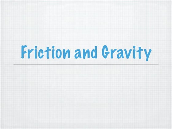 Grade 6- Friction and motion presentation .ppt