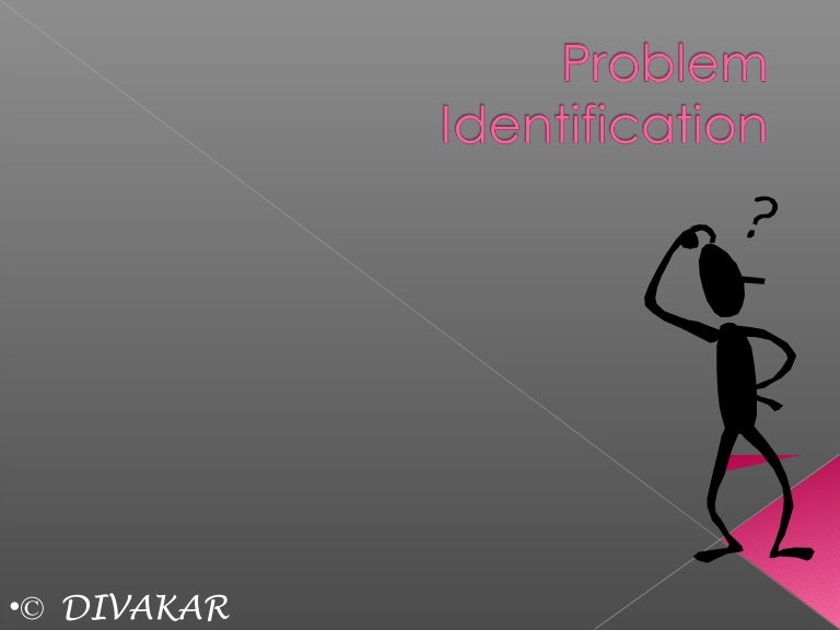 problem identification
