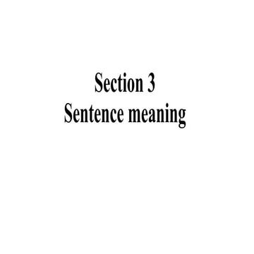 Section 3_semantics_Sentence meaning.pptx