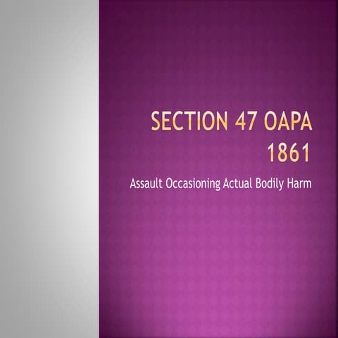 Section 47 OAPA 1861 | PPTX