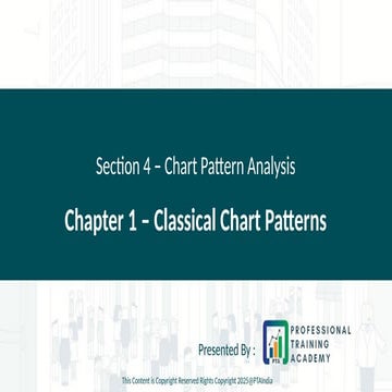 Section 4 – Chapter 1 - Classical Chart Patterns | PPTX