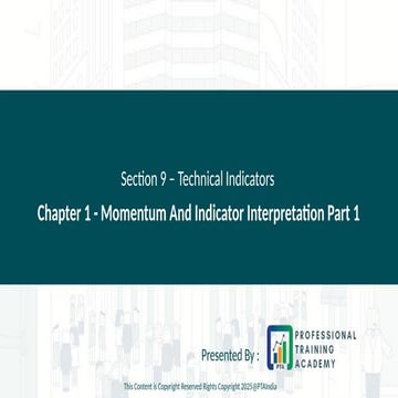 Section 9 – Chapter 1 - Momentum And Indicator Interpretation - Part 1 ...
