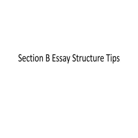 Section b essay structure tips | PPTX | Media Industry | Industries
