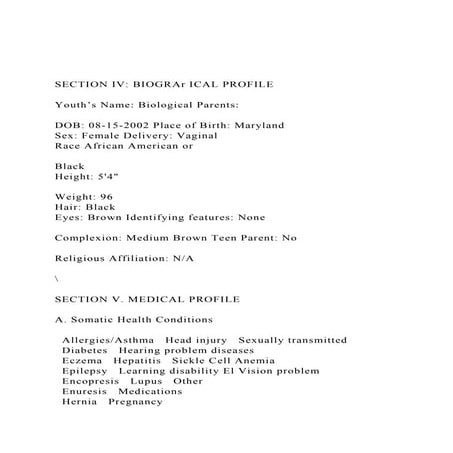 SECTION IV BIOGRAr ICAL PROFILEYouth’s Name Biological P.docx