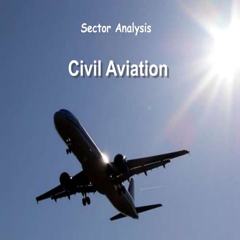 Sectoral analysis - The Civil Aviation Industry in India | PPTX