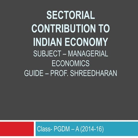 Sectorial contribution to indian economy | PPT