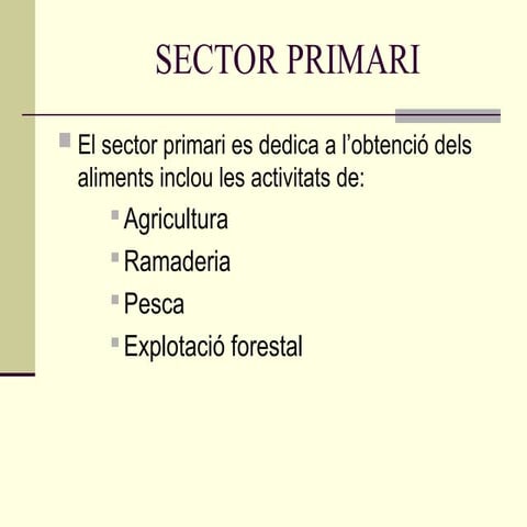 El sector primari al món, una aroximació | PPT