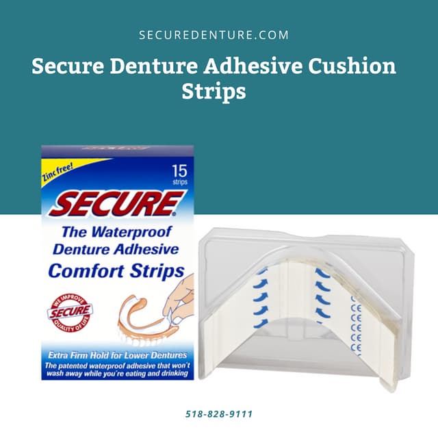Secure Denture Adhesive Cushion Strips | PDF