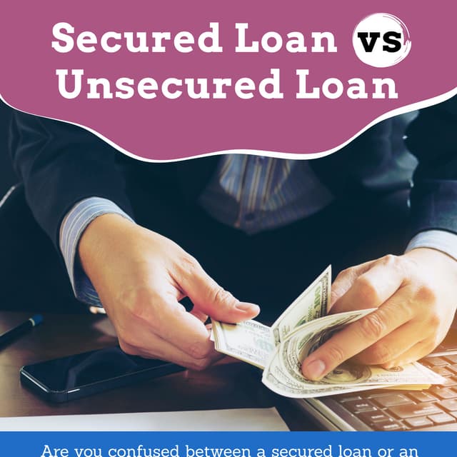 Secured Loan vs Unsecured Loan | PDF