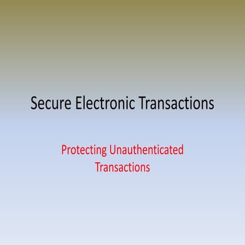 Secure electronic transaction ppt