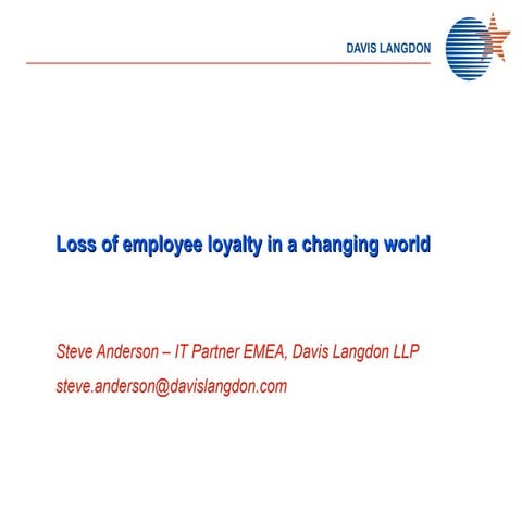 Loss of Employee Loyalty in a Changing World | PPT