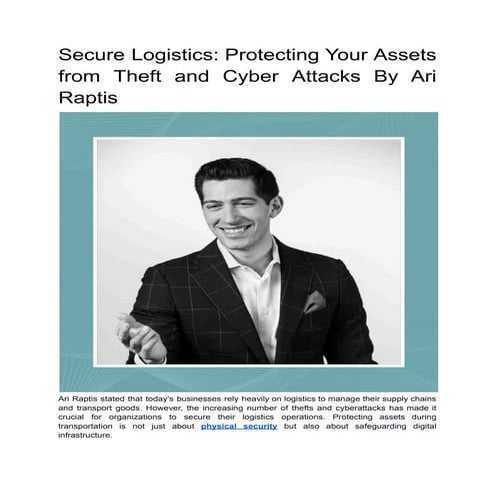 Secure Logistics_ Protecting Your Assets from Theft and Cyber Attacks ...
