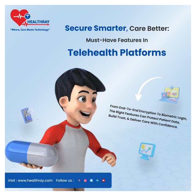 Secure Smarter, Care Better Must-Have Features in Telehealth Platforms.pdf