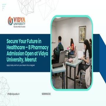 Secure Your Future in Healthcare – B Pharmacy Admission Open at Vidya University, Meerut.pdf