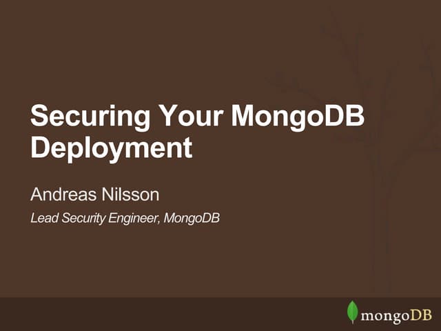 Ssecuring Your Mongodb Deployment Ppt