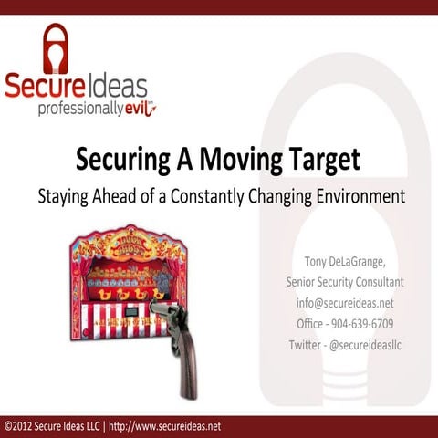 Securing a Moving Target | PPT