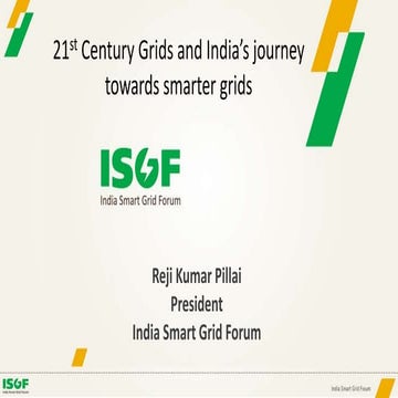 21st Century Grids and India’s journey towards smarter grids - Reji ...