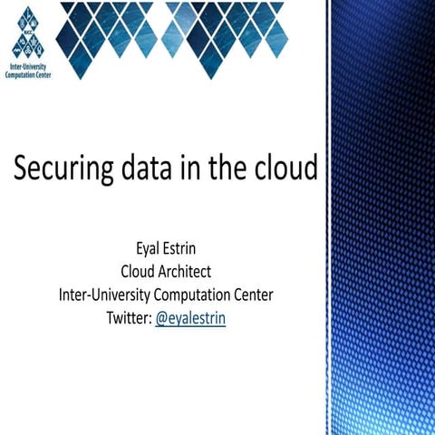 Securing data in the cloud | PPTX