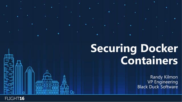 Securing Docker Containers | PPT Securing Docker Containers | PPT
