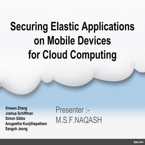Securing elastic applications_on_mobile_devices | PPT | Cloud Computing ...