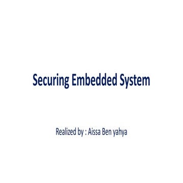Securing embedded systems | PPTX | Computing | Technology & Computing