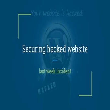 Securing hacked website // Malware infected website filled with backdoors | PPT