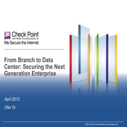 Check Point: From Branch to Data Center | PPTX