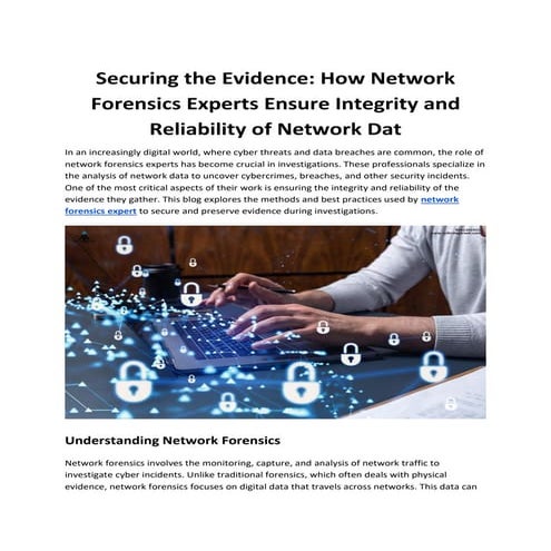 Securing the Evidence: How Network Forensics Experts Ensure Integrity and Reliability of Network ...