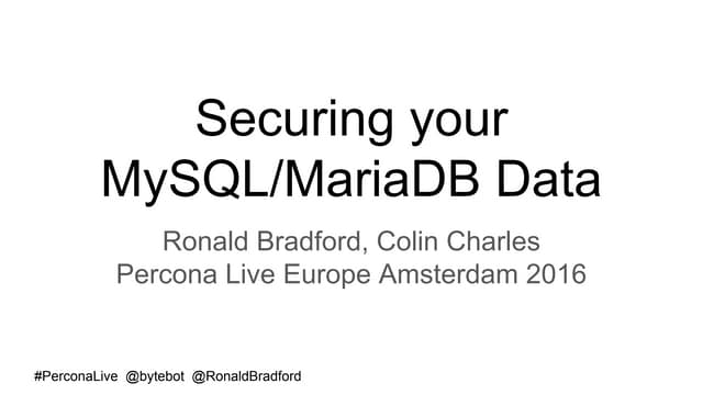 Securing Your Mysql Mariadb Server Data Ppt